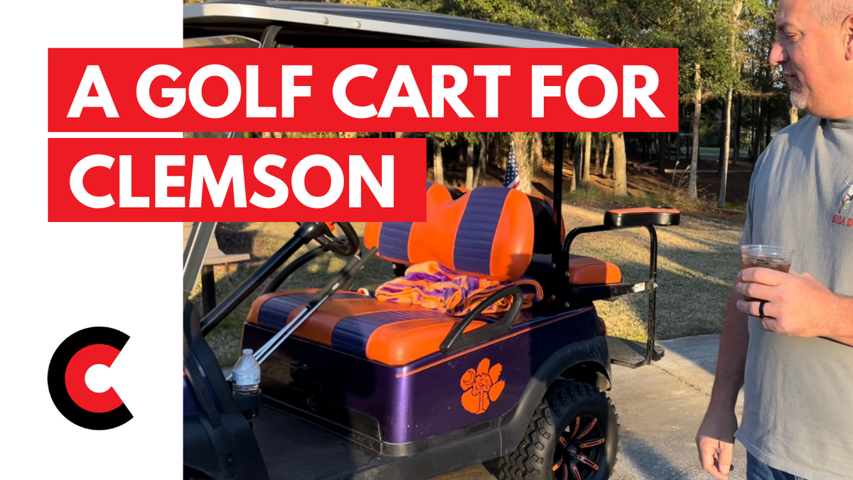 Golf Cart Stories - A Golf Cart for Clemson – Converted Carts