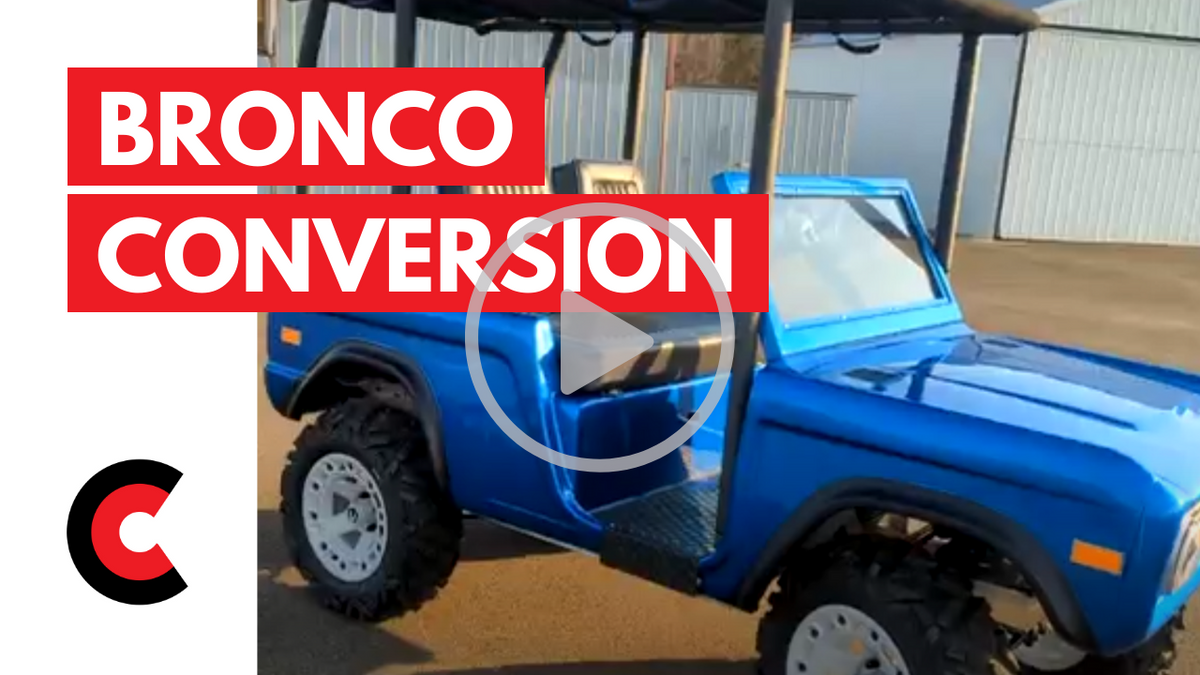 Golf Cart Stories - Bronco Conversion – Converted Carts